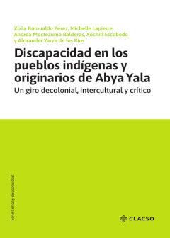 DISCAPACIDAD EN LOS PUEBLOS INDÍGENAS Y ORIGINARIOS DE ABYA YALA. UN ...